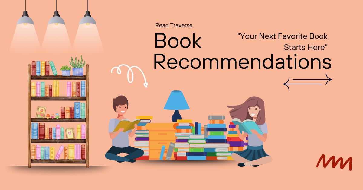 Top Book Recommendations for Every Reader | Read Traverse